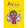Akissi: Tales of Mischief: Akissi Book 1: Abouet, Marguerite, Sapin ...
