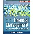 Introduction to the Financial Management of Healthcare Organizations ...