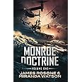 Monroe Doctrine: Volume I: Rosone, James, Watson, Miranda: 9781957634029: Amazon.com: Books