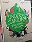 Under the Canopy: Trees Around the World: Volant, Iris, Alonso, Cynthia ...