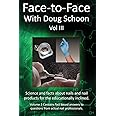 Face-To-Face with Doug Schoon Volume I: Science and Facts about Nails ...