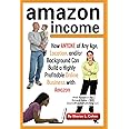 Amazon Income How ANYONE of Any Age, Location, and/or Background Can ...