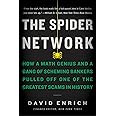 Amazon.com: The Spider Network: How a Math Genius and a Gang of Scheming Bankers Pulled Off One ...