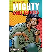 Tales of the Mighty Code Talkers: Lee Francis IV, Roy Boney Jr., Arigon Starr, Jonathan Nelson ...
