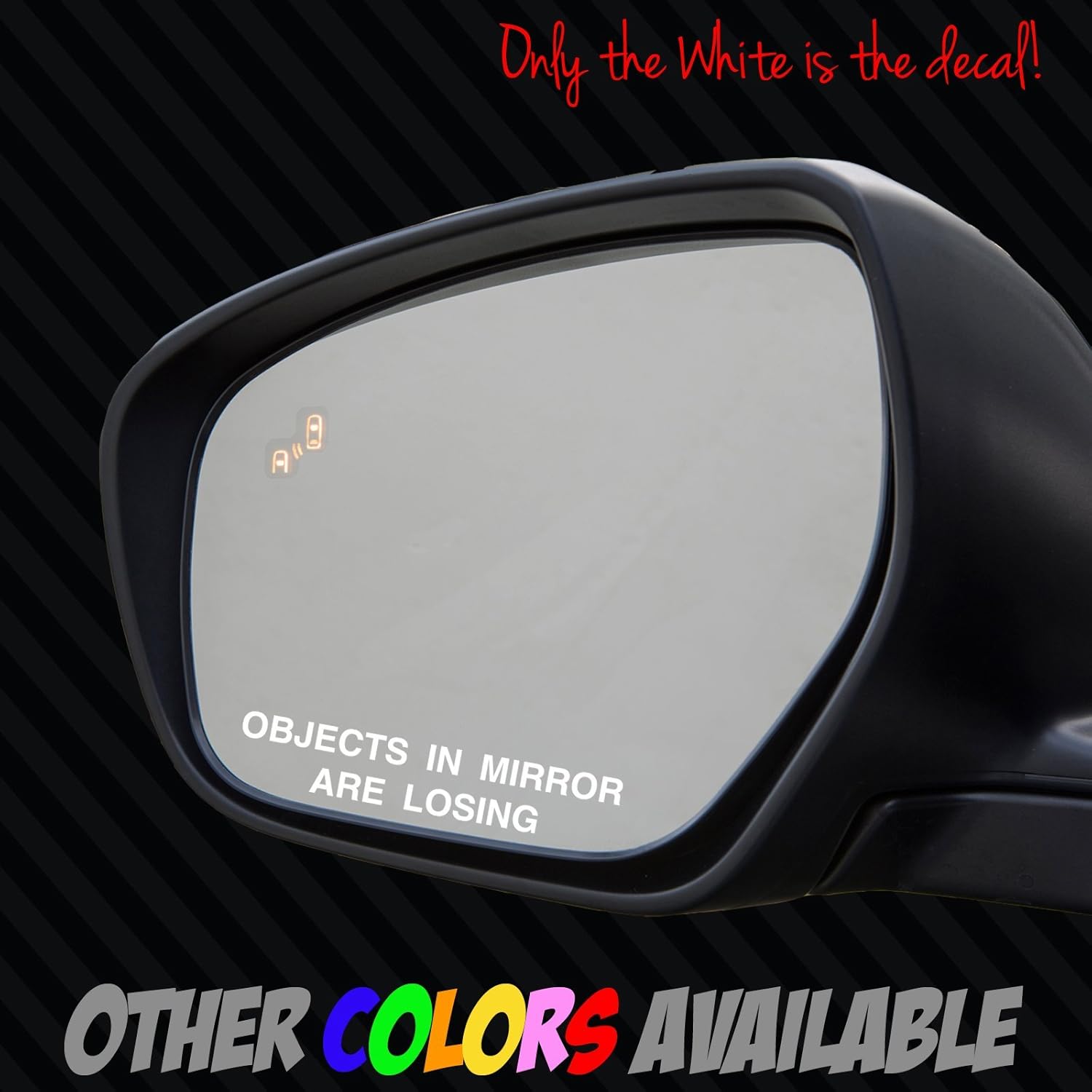 Amazon.com: Objects in Mirror are Losing - Car Truck Side Mirrors Decal ...