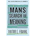 Man's Search for Meaning (Beacon Classics): Frankl, Viktor E., Kushner ...