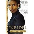 Infidel: Hirsi Ali, Ayaan: 9780743289689: Amazon.com: Books