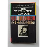 The White Mouse: Wake, Nancy: 9780725105235: Amazon.com: Books