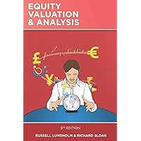 Equity Valuation and Analysis: 5th Edition: Lundholm, Russell, Sloan ...