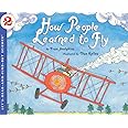 How People Learned to Fly (Let's-Read-and-Find-Out Science 2): Hodgkins ...