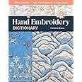 Hand Embroidery Dictionary: 500+ Stitches; Tips, Techniques & Design ...