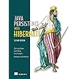 Java Persistence with Hibernate: Bauer, Christian, King, Gavin, Gregory ...