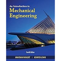 Amazon.com: An Introduction to Mechanical Engineering: 9781305635135: Wickert, Jonathan, Lewis ...