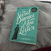 The Secret Diaries of Miss Anne Lister: Lister, Anne: 9781844087198 ...