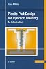Plastic Part Design for Injection Molding 2E: An Introduction in Oman ...