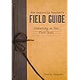 The Beginning Teacher's Field Guide: Embarking on Your First Years ...