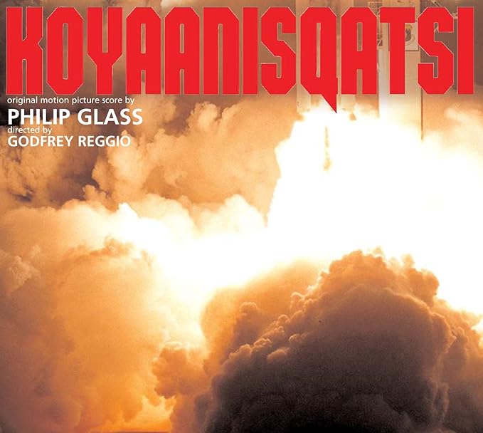 Koyaanisqatsi: Complete Original Soundtrack: Glass, Philip, Glass ...