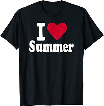 Amazon.com: I love summer T-Shirt: Clothing