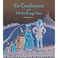 Sir Cumference and All the King's Tens: A Math Adventure: Cindy ...