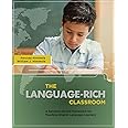 Amazon.com: The Language-Rich Classroom: A Research-Based Framework for Teaching English ...