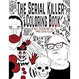 Amazon.com: The Serial Killer Coloring Book: An Adult Coloring Book ...
