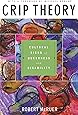 Amazon.com: Crip Theory: Cultural Signs of Queerness and Disability ...