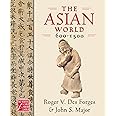 The Asian World, 600-1500 (THE MEDIEVAL AND EARLY MODERN WORLD): Des ...