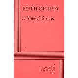 Amazon.com: Lanford Wilson's Fifth of July (Broadway Theatre Archive ...