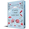 Amazon.com: If Only I Had Told Her (Collector's Edition): 9781464254529 ...