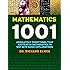 Mathematics 1001: Absolutely Everything That Matters About Mathematics ...