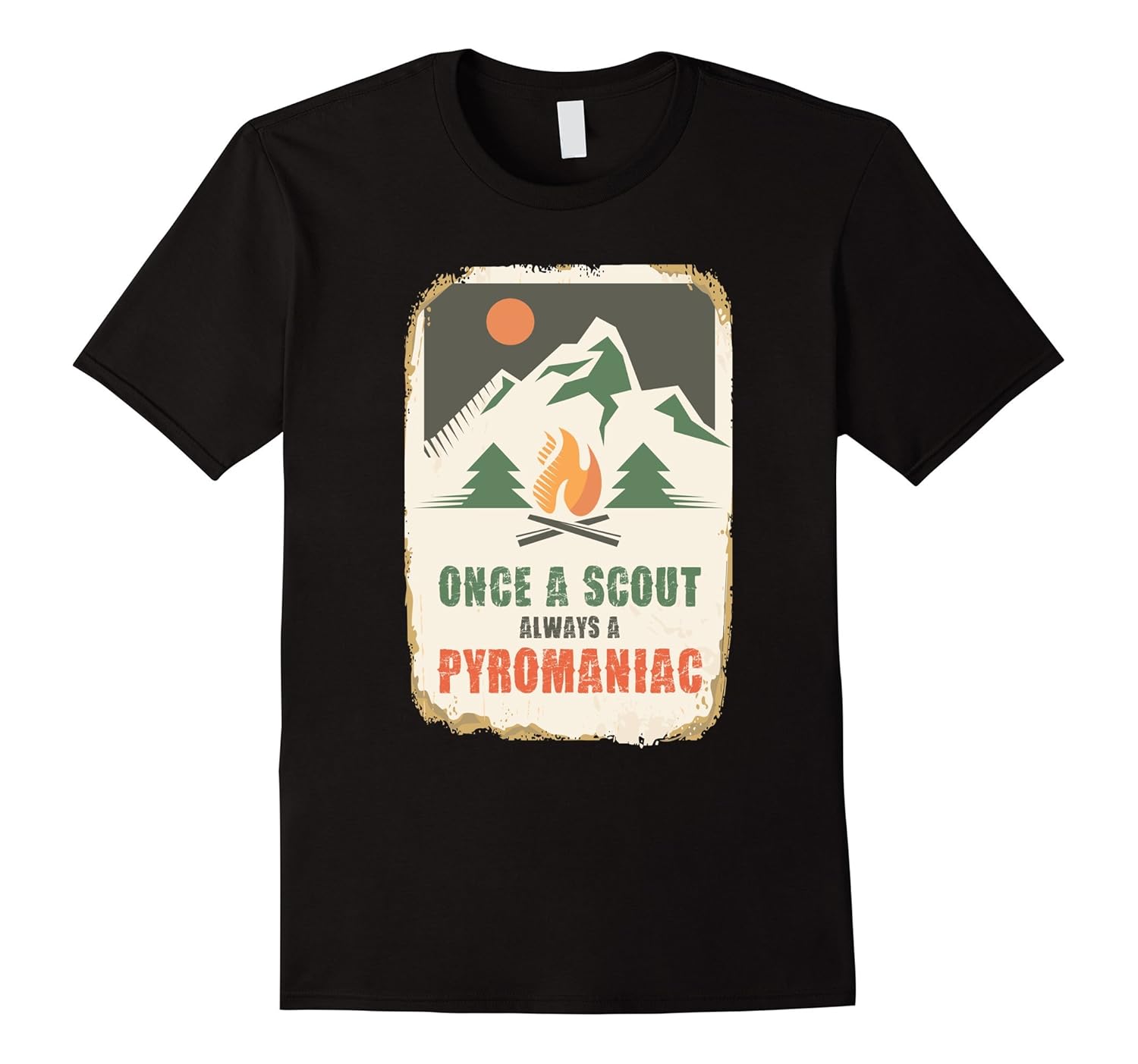 Once A Scout Always A Pyromaniac Camping T-shirt-CL – Colamaga