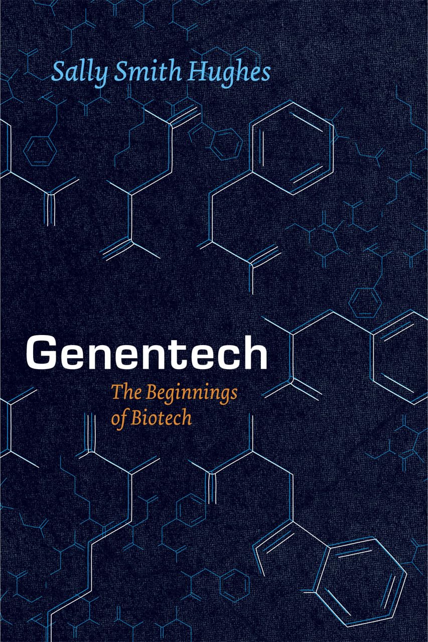 Mua Genentech: The Beginnings of Biotech (Synthesis) Genentech: The ...