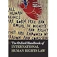 The Oxford Handbook of International Human Rights Law (Oxford Handbooks ...