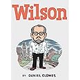 Wilson: Clowes, Daniel: 9781770460072: Amazon.com: Books