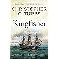 Amazon.com: KINGFISHER a thrilling historical naval adventure (The Decoy Ships series ...