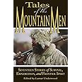 Amazon.com: Tales of the Mountain Men: Seventeen Stories of Survival ...