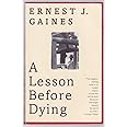 A Lesson Before Dying (Vintage Contemporaries): Gaines, Ernest J ...