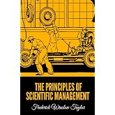 The Principles of Scientific Management: Taylor, Frederick Winslow ...