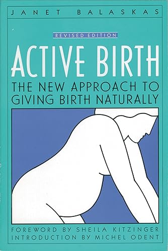 Active Birth: The New Approach to Giving Birth Naturally in Kuwait | Whizz General