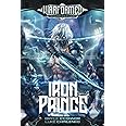 Iron Prince: A Progression Sci-Fi Epic (Warformed: Stormweaver): O'Connor, Bryce, Chmilenko ...