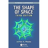 Amazon.com: The Shape of Space (Textbooks in Mathematics ...