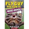 Fly Guy Presents: Weird Animals by Arnold, Tedd