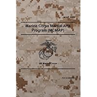 The Marine Corps Martial Arts Program (MCMAP) - Full-Size Edition: From ...