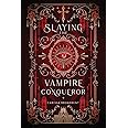 Slaying the Vampire Conqueror (Mortal Enemies to Monster Lovers ...