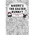 Amazon.com: Easter Basket Stuffers: Where’s the Easter Bunny? A Fun ...