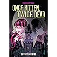 Amazon.com: Once Bitten, Twice Dead (A Monster High YA Novel): 9781419771040: Schmidt, Tiffany ...
