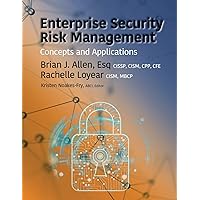 Enterprise Security Risk Management: Concepts and Applications: Allen ...
