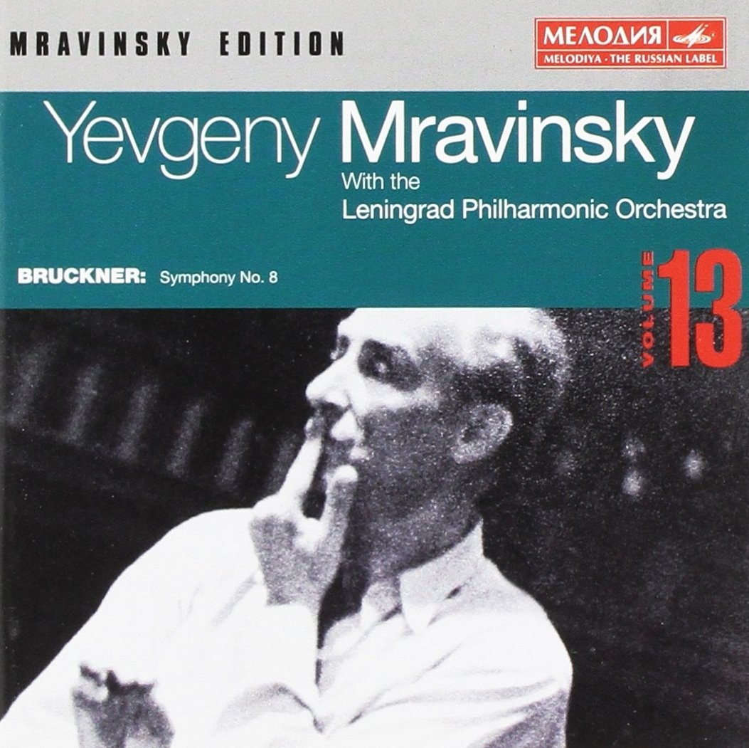 Bruckner, Anton, Mravinsky, Evgeny, Leningrad Philharmonic Orchestra ...