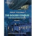 The Golden Compass Graphic Novel, Volume 1 (His Dark Materials ...
