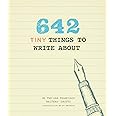 642 Tiny Things to Write About (642 Things): San Francisco Writers ...